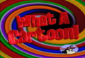 What a Cartoon! Facts for Kids